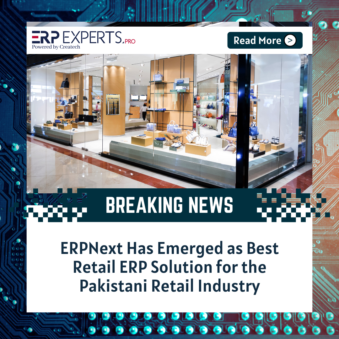 ERPNext: The Best Retail ERP Solution for the Pakistani Retail Industry ...